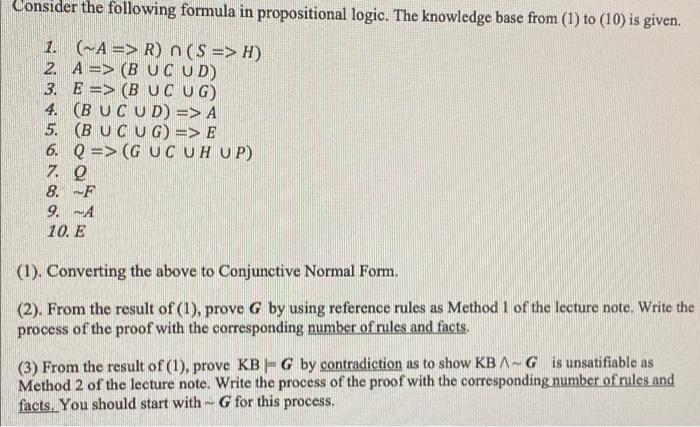 Solved Consider the following formula in propositional | Chegg.com