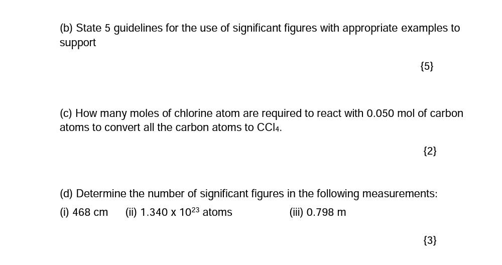 Solved (b) State 5 guidelines for the use of significant | Chegg.com