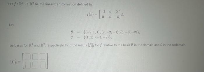 Solved Let f:R3→R2 be the linear transformation defined by | Chegg.com