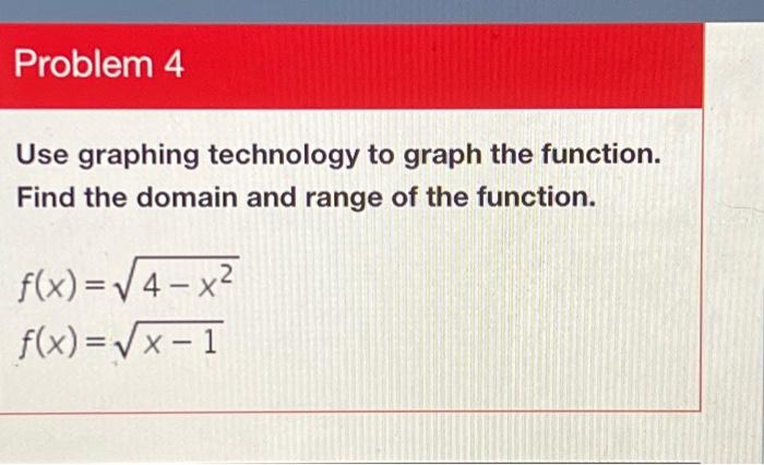 Solved Problem 3 Find the domain and range of the function. | Chegg.com
