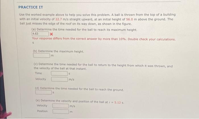 PRACTICE IT Use the worked example above to help you | Chegg.com