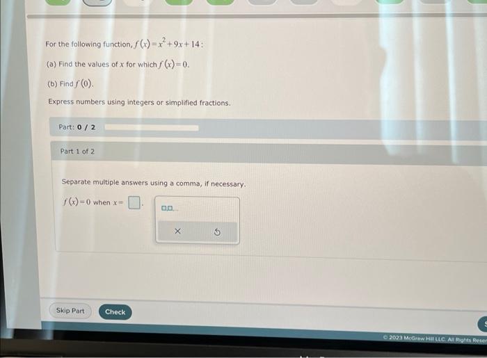 Solved For the following function, f(x)=x2+9x+14 : (a) Find | Chegg.com