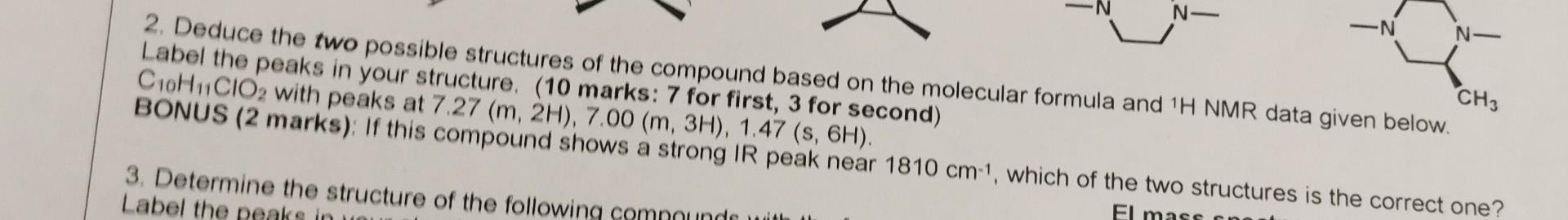 Solved 2. Deduce the two possible structures of the compound | Chegg.com