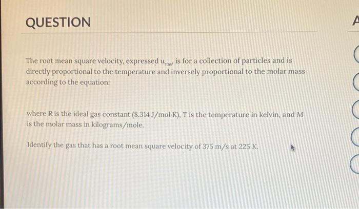Solved The root mean square velocity, expressed urms is for | Chegg.com