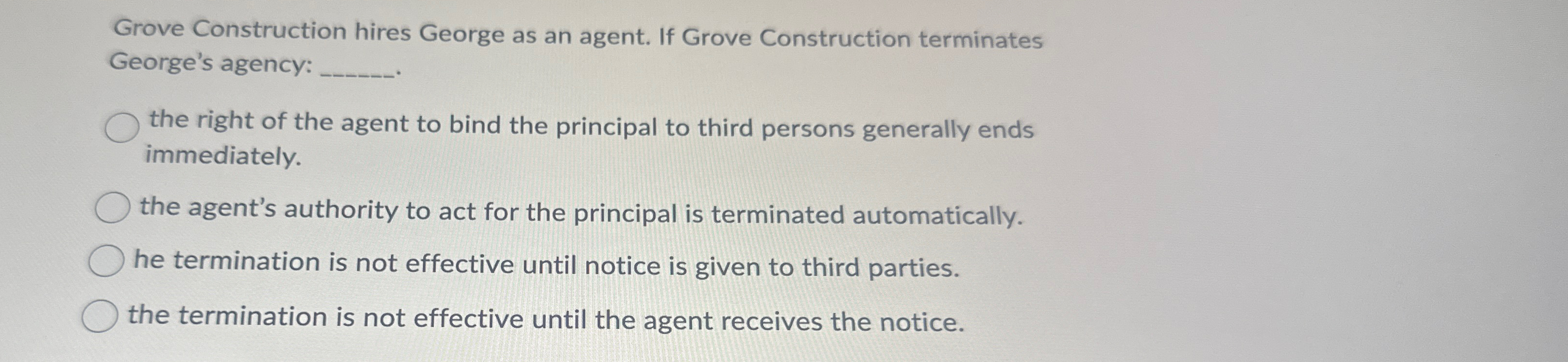 Solved Grove Construction hires George as an agent. If Grove | Chegg.com