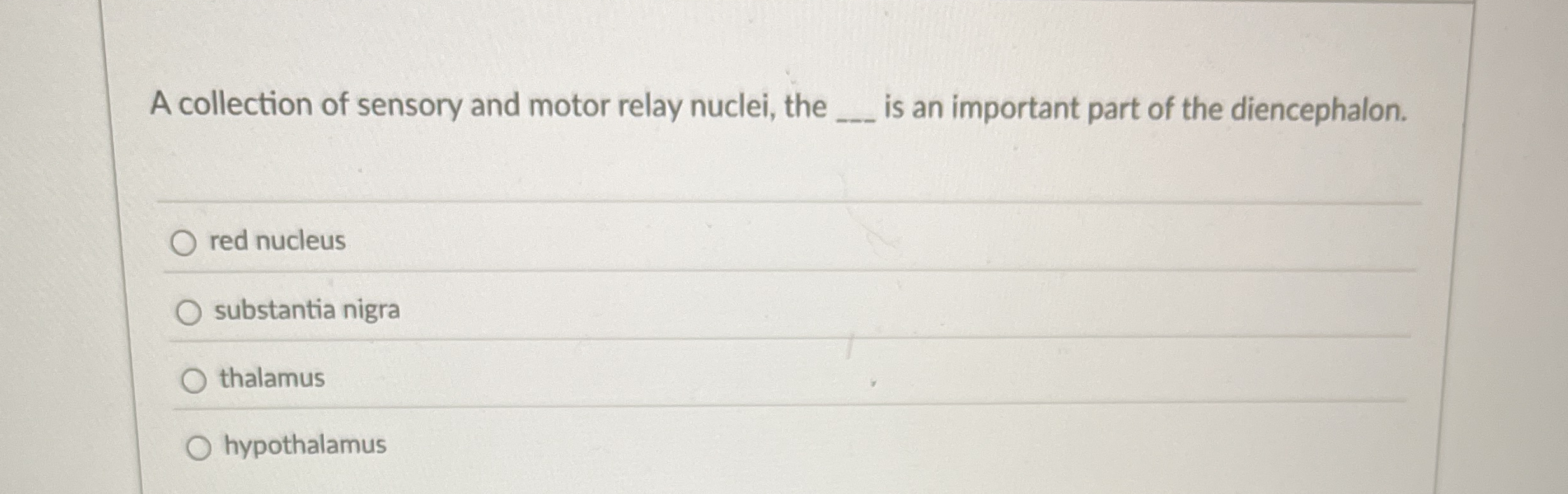 Solved A collection of sensory and motor relay nuclei, theis | Chegg.com