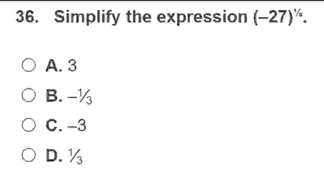 Solved Simplify the expression (-27)13.A. 3B. -13C. -3D. 13 | Chegg.com