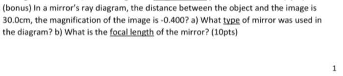 Solved (bonus) In a mirror's ray diagram, the distance | Chegg.com