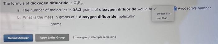 Solved The formula of dioxygen difluoride is O2 F2. a. The | Chegg.com