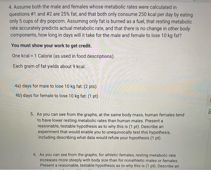 Solved 4. Assume both the male and females whose metabolic | Chegg.com