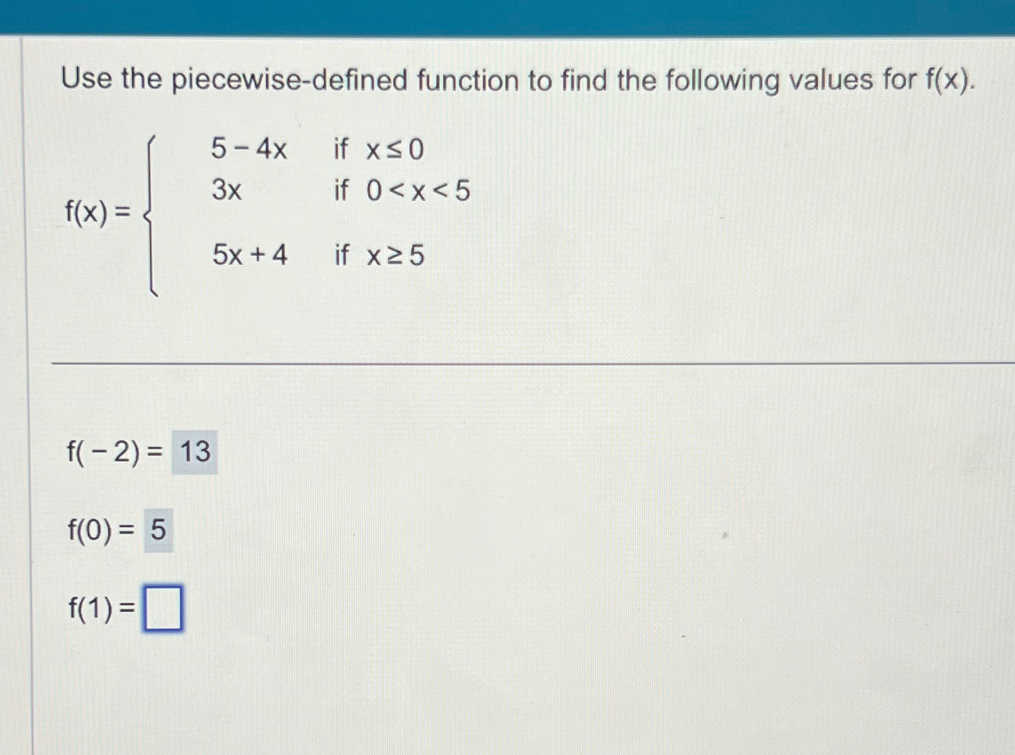 Solved Use the piecewise-defined function to find the | Chegg.com