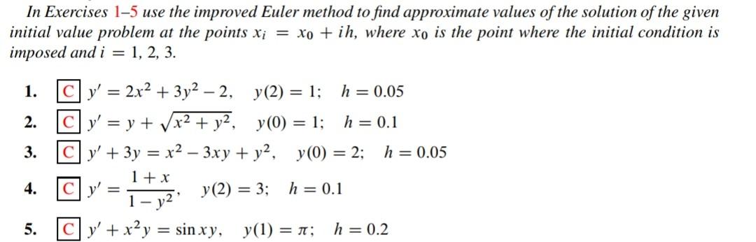 Solved In Exercises 1-5 use the improved Euler method to | Chegg.com