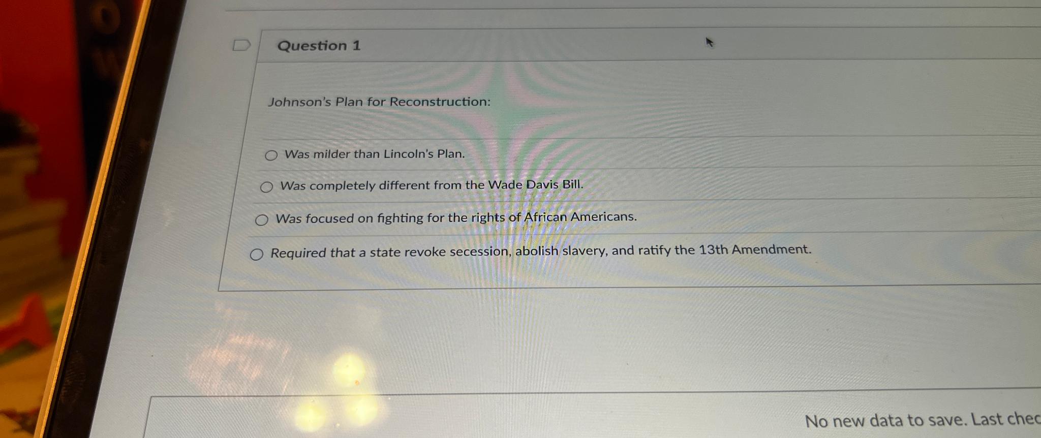 Solved Question 1Johnson's Plan for Reconstruction:Was | Chegg.com