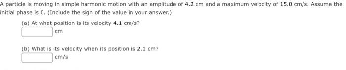 Solved A particle is moving in simple harmonic motion with | Chegg.com
