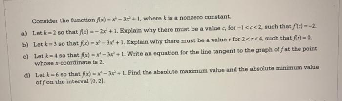 Solved consider the function f(x)= x^k-3x^2+1 where k is a | Chegg.com