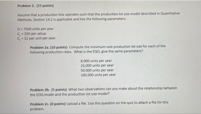 Solved Problem 2. (15 points) Assume that a production line | Chegg.com