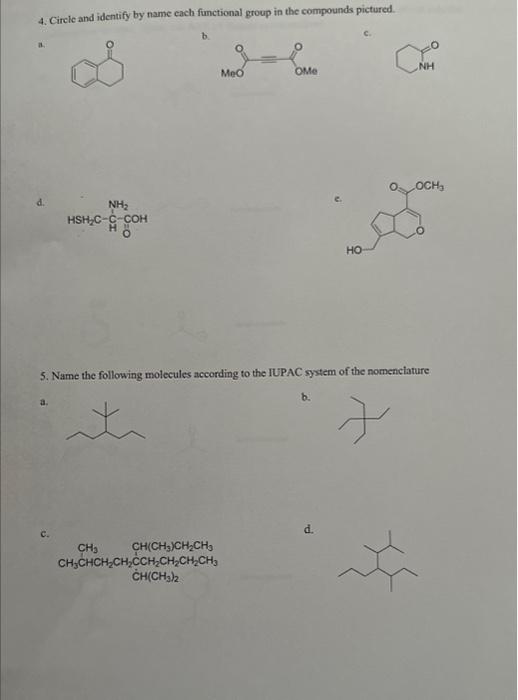 Solved 4. Circle and identify by name each functional group | Chegg.com
