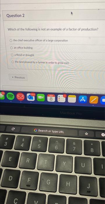 Solved Which of the following is not an example of a factor | Chegg.com
