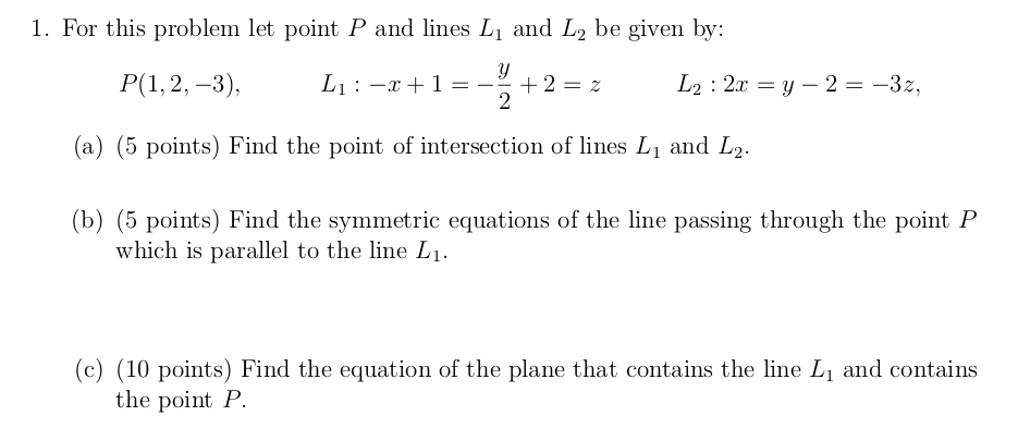 Solved For this problem let point P and lines L1 and L2 be | Chegg.com