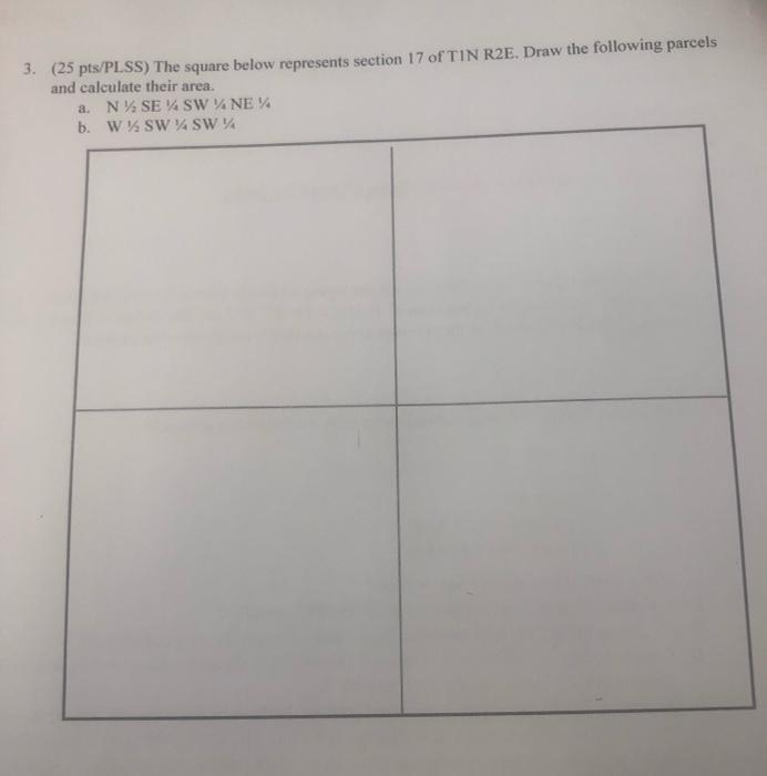 Solved 3. (25 pts/PLSS) The square below represents section | Chegg.com