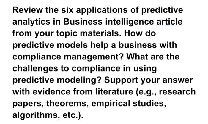 Solved Review The Six Applications Of Predictive Analytics