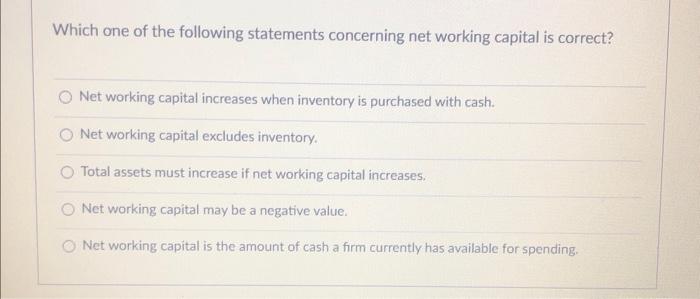 Solved Which one of the following statements concerning net | Chegg.com