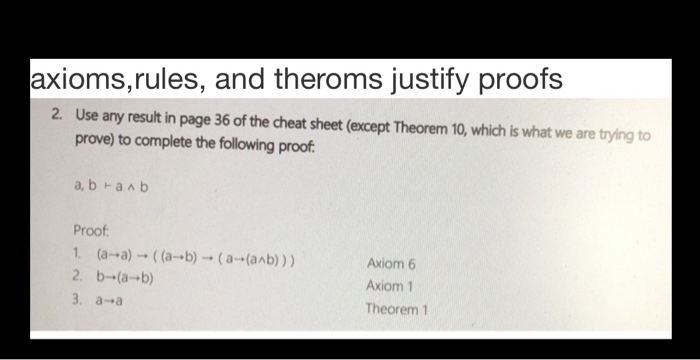 Solved axioms, rules, and theroms justify proofs 2. Use any | Chegg.com