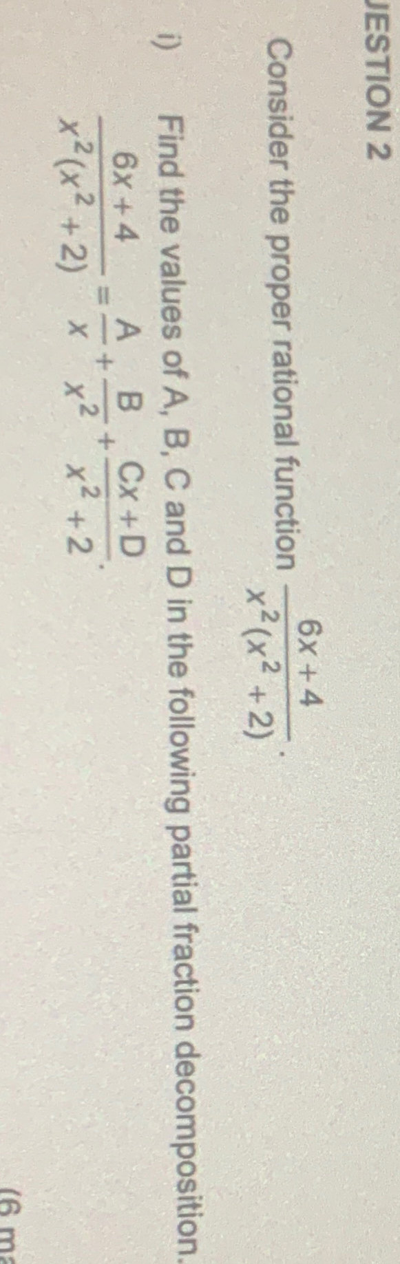 Solved JESTION 2Consider the proper rational function | Chegg.com Solved JESTION 2Consider the proper rational function | Chegg.com