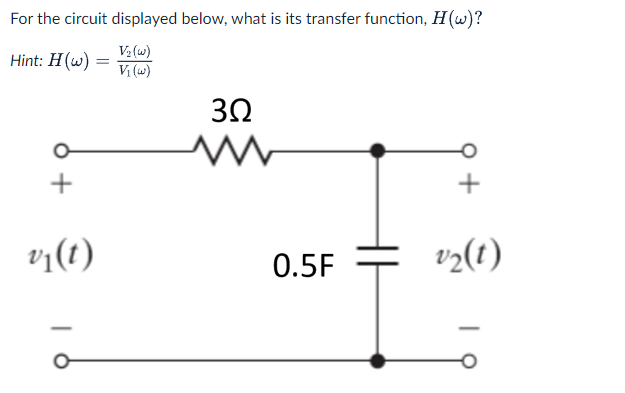 Solved For the circuit displayed below, what is its transfer | Chegg.com