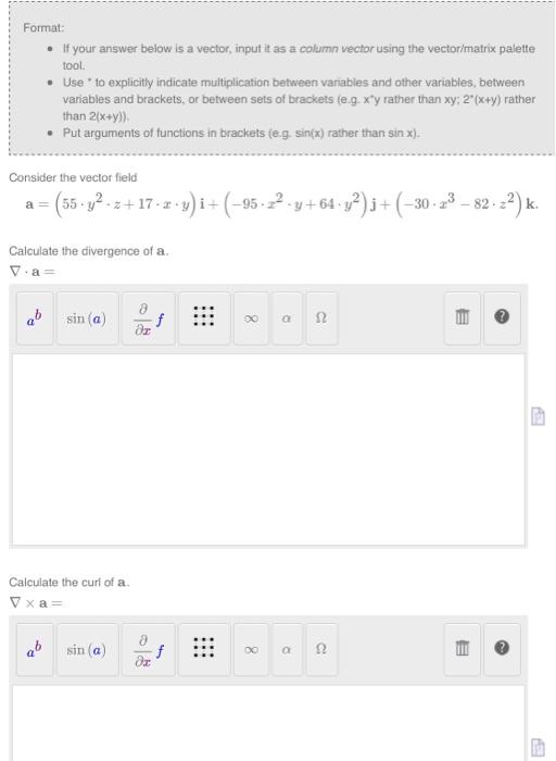 Solved Format: - If your answer below is a vector, input it | Chegg.com