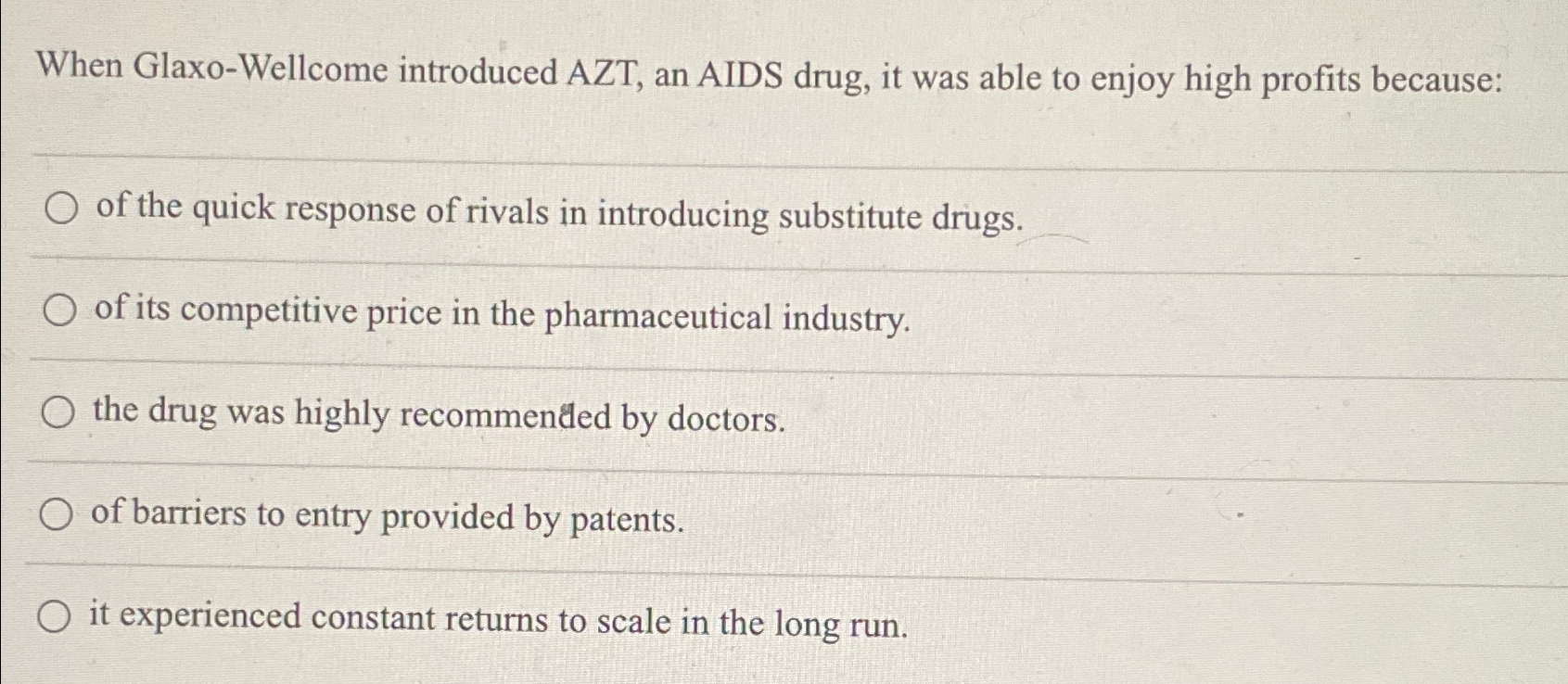 Solved When Glaxo-Wellcome introduced AZT, an AIDS drug, it | Chegg.com