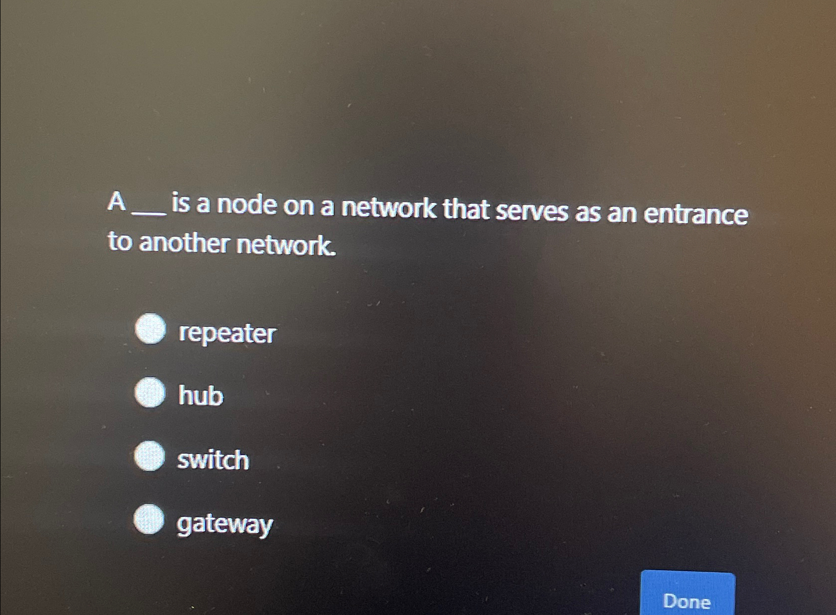 Solved A is a node on a network that serves as an entrance | Chegg.com