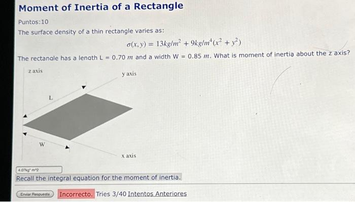 Solved Moment of Inertia of a Rectangle Puntos: 10 The | Chegg.com