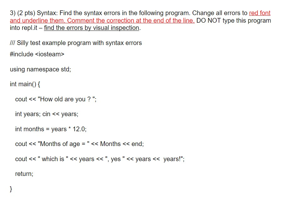 Solved 3) (2 pts) Syntax: Find the syntax errors in the | Chegg.com