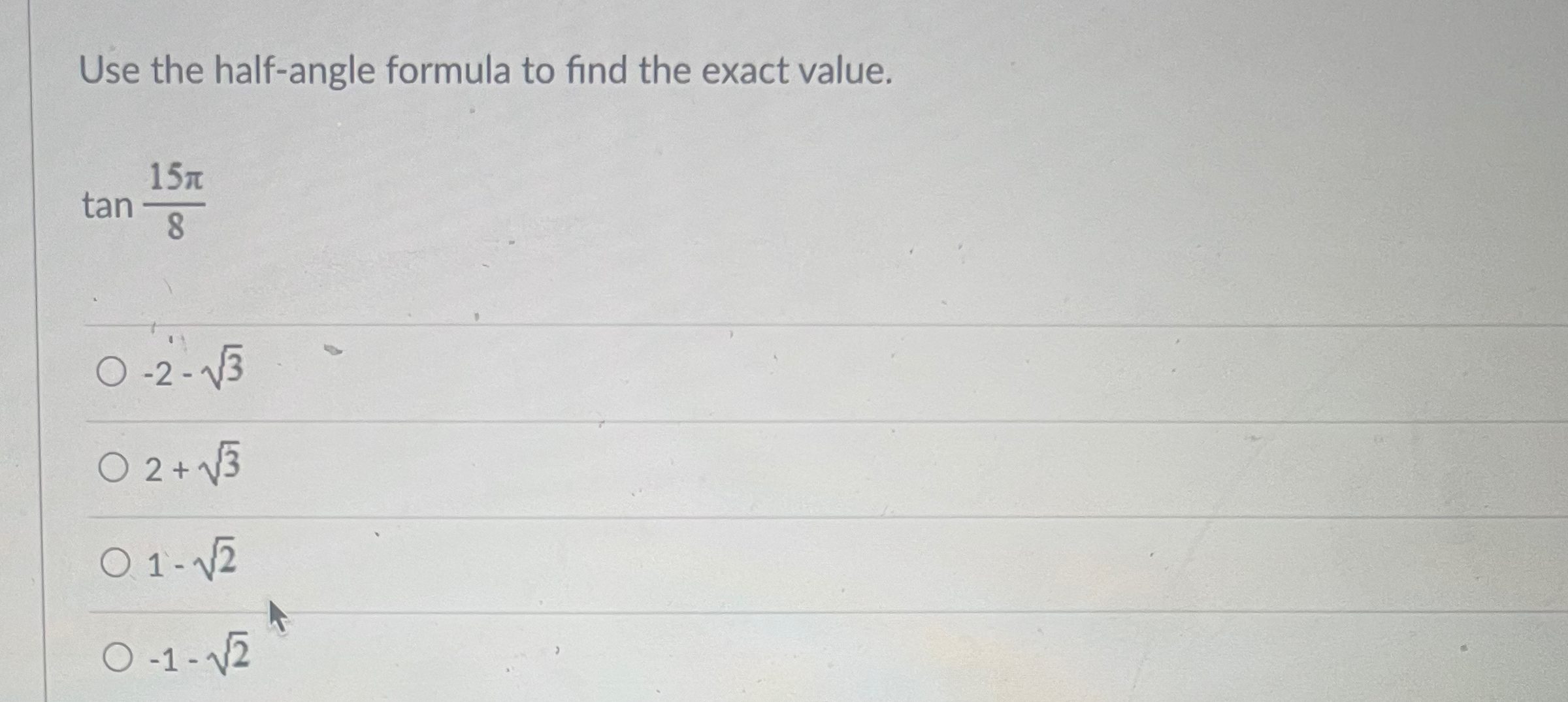 Solved Use the half-angle formula to find the exact | Chegg.com