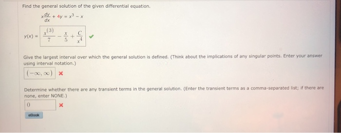 Solved x dy/dx + 4y = x^3 -x find the general solution, give | Chegg.com