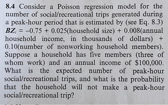 8.4 Consider a Poisson regression model for the | Chegg.com