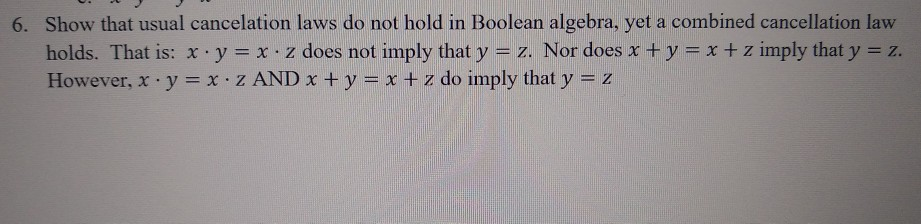 Solved 6. Show that usual cancelation laws do not hold in | Chegg.com