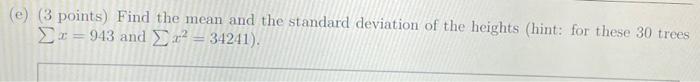 Solved (e) (3 points) Find the mean and the standard | Chegg.com