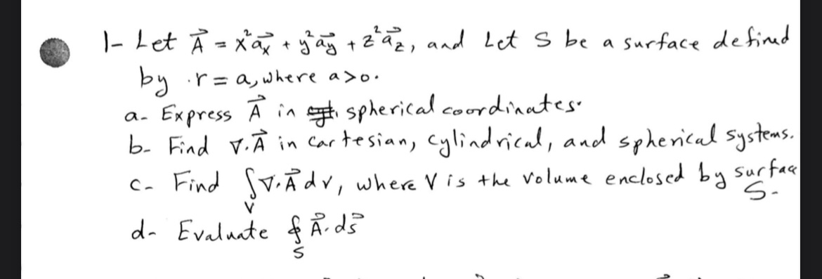 Solved 1- ﻿Let vec(A)=x2vec(ax) y2vec(ay) z2vec(az), ﻿and | Chegg.com