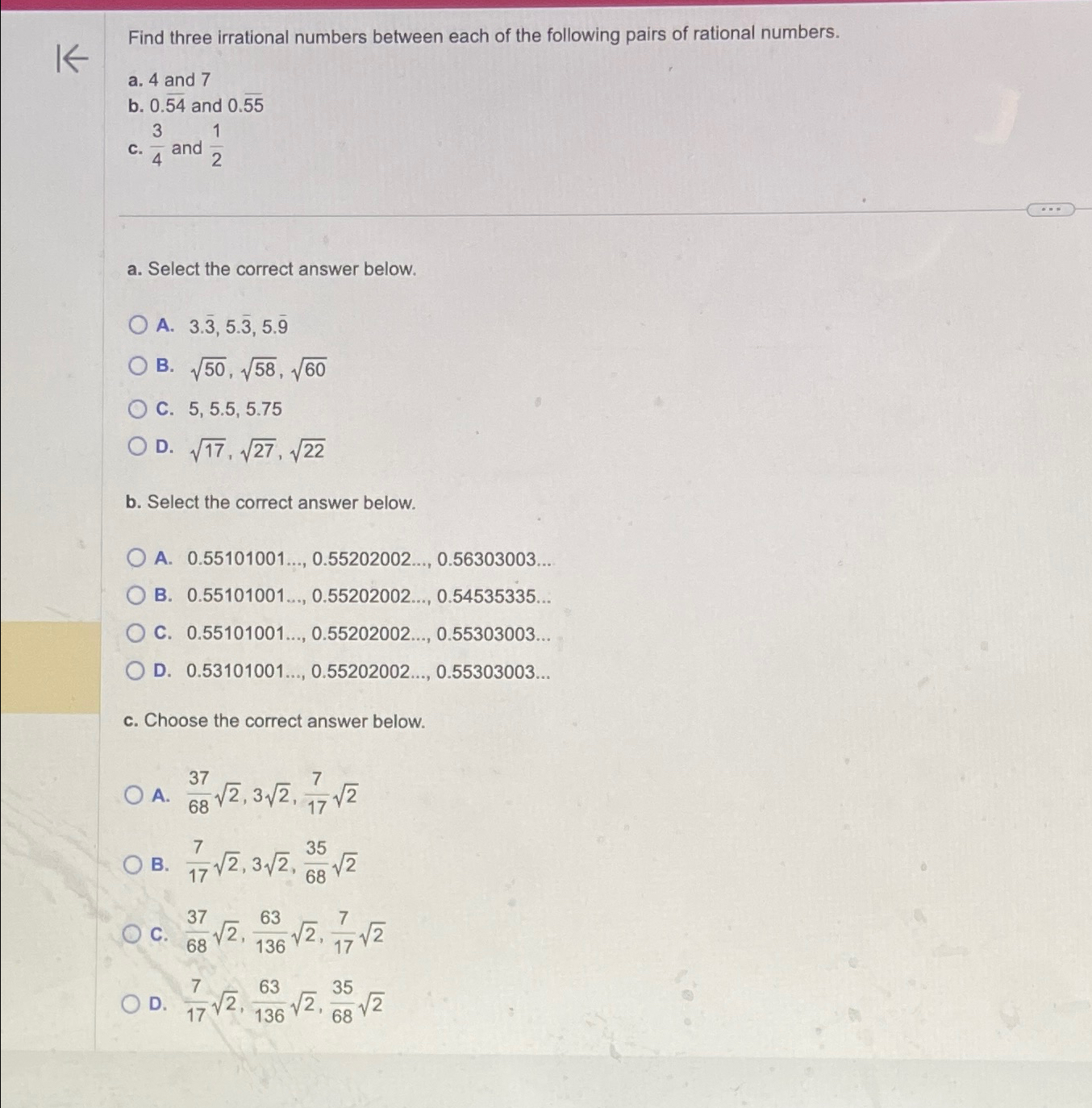 Solved Find three irrational numbers between each of the | Chegg.com