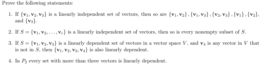 Solved Prove the following statements:1. ﻿If {v1, ﻿v2, ﻿v3} | Chegg.com