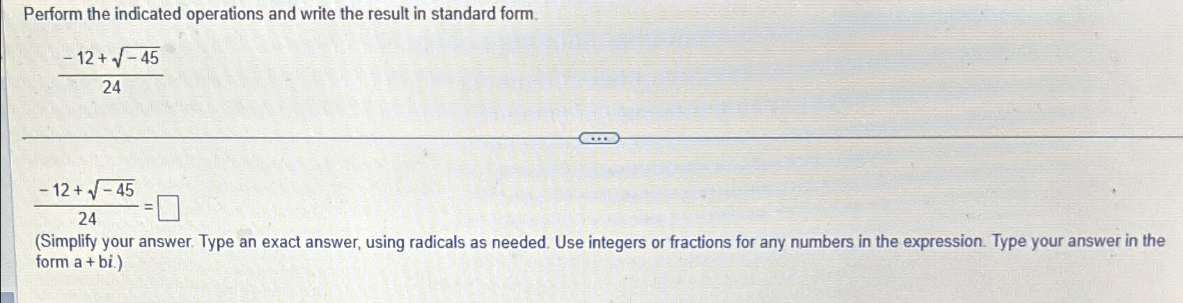 Solved Perform the indicated operations and write the result | Chegg.com