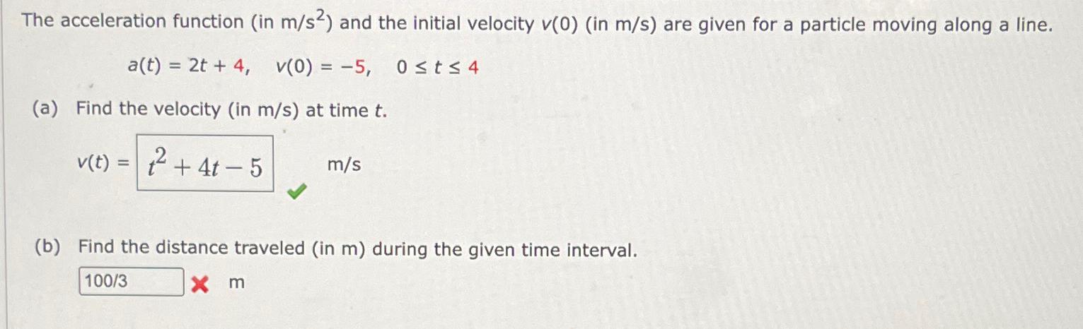 Solved The Acceleration Function In Ms2 ﻿and The Initial