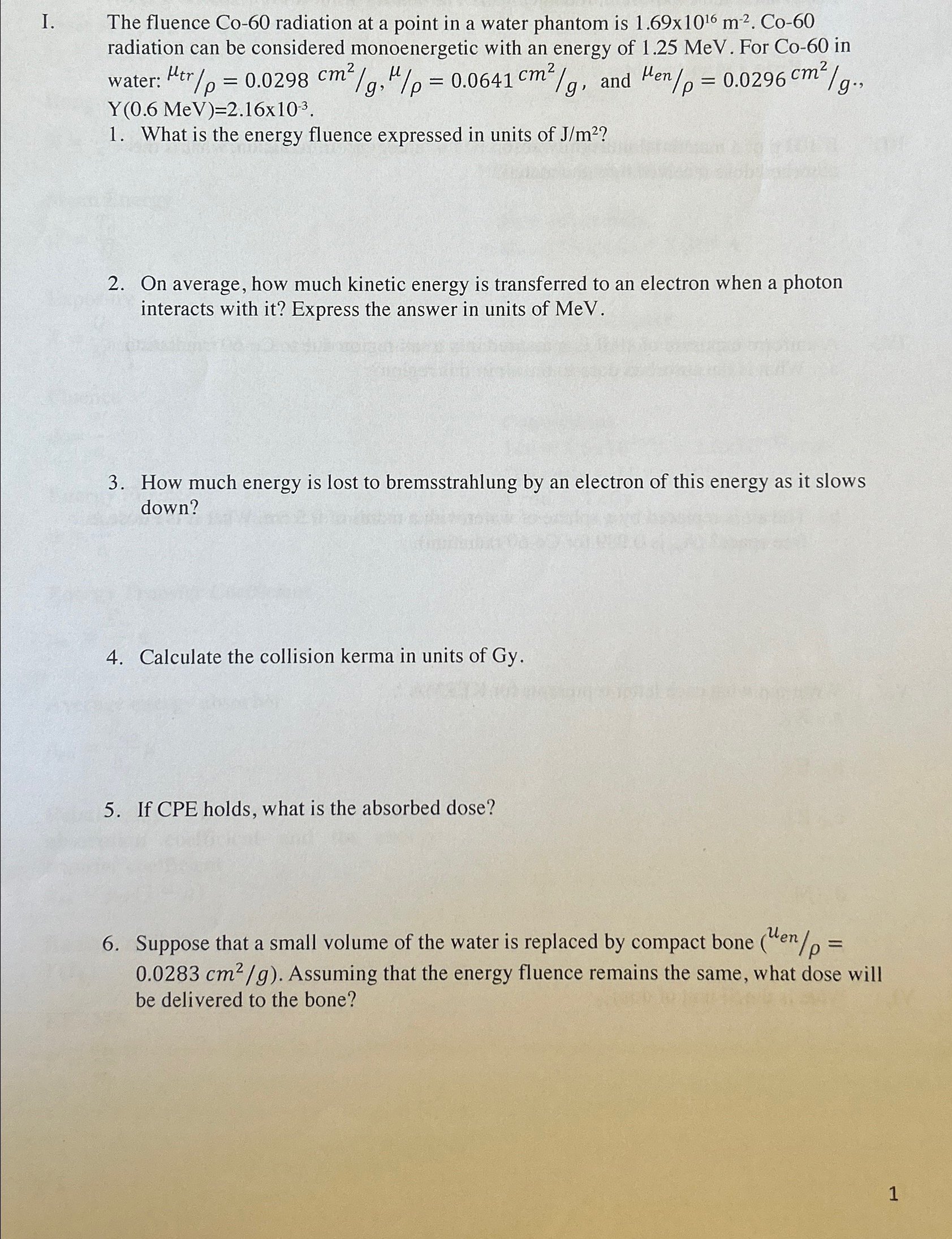 I. The fluence Co-60 ﻿radiation at a point in a water | Chegg.com