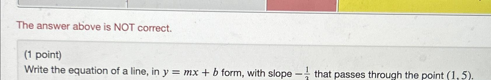 Solved Write the equation of a line, in y=mx+b ﻿form, with | Chegg.com