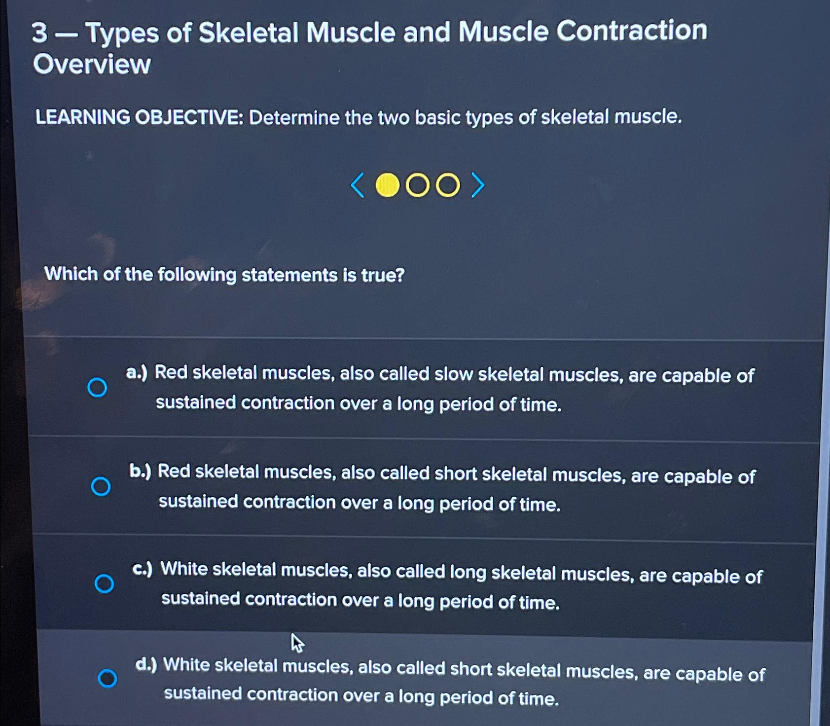 Solved 3- ﻿Types of Skeletal Muscle and Muscle Contraction | Chegg.com
