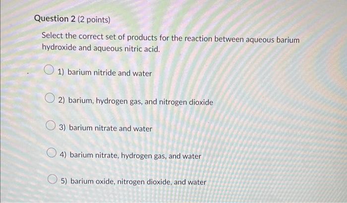 Solved Select the correct set of products for the reaction | Chegg.com
