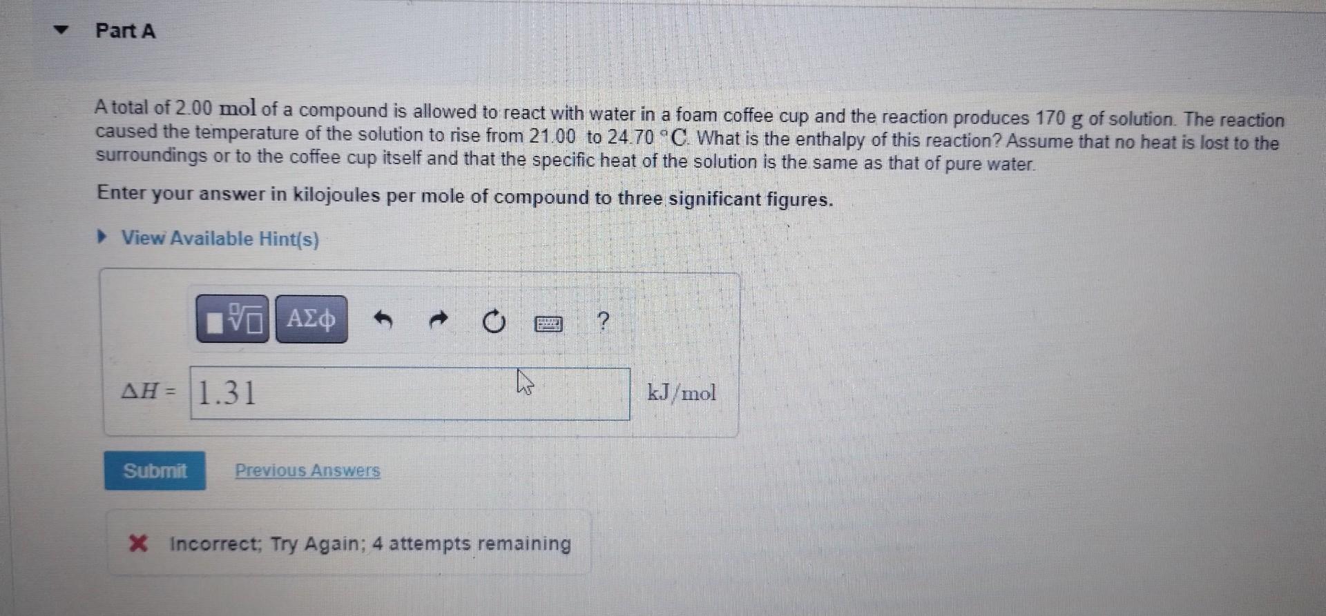Solved Calorimetry is a method used to measure enthalpy, or | Chegg.com