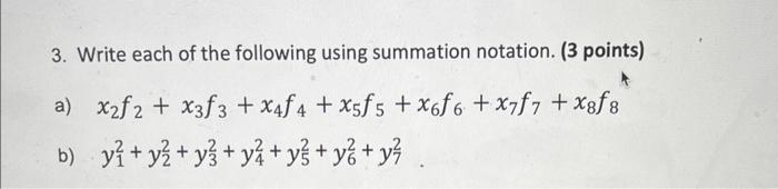 Solved 3. Write each of the following using summation | Chegg.com